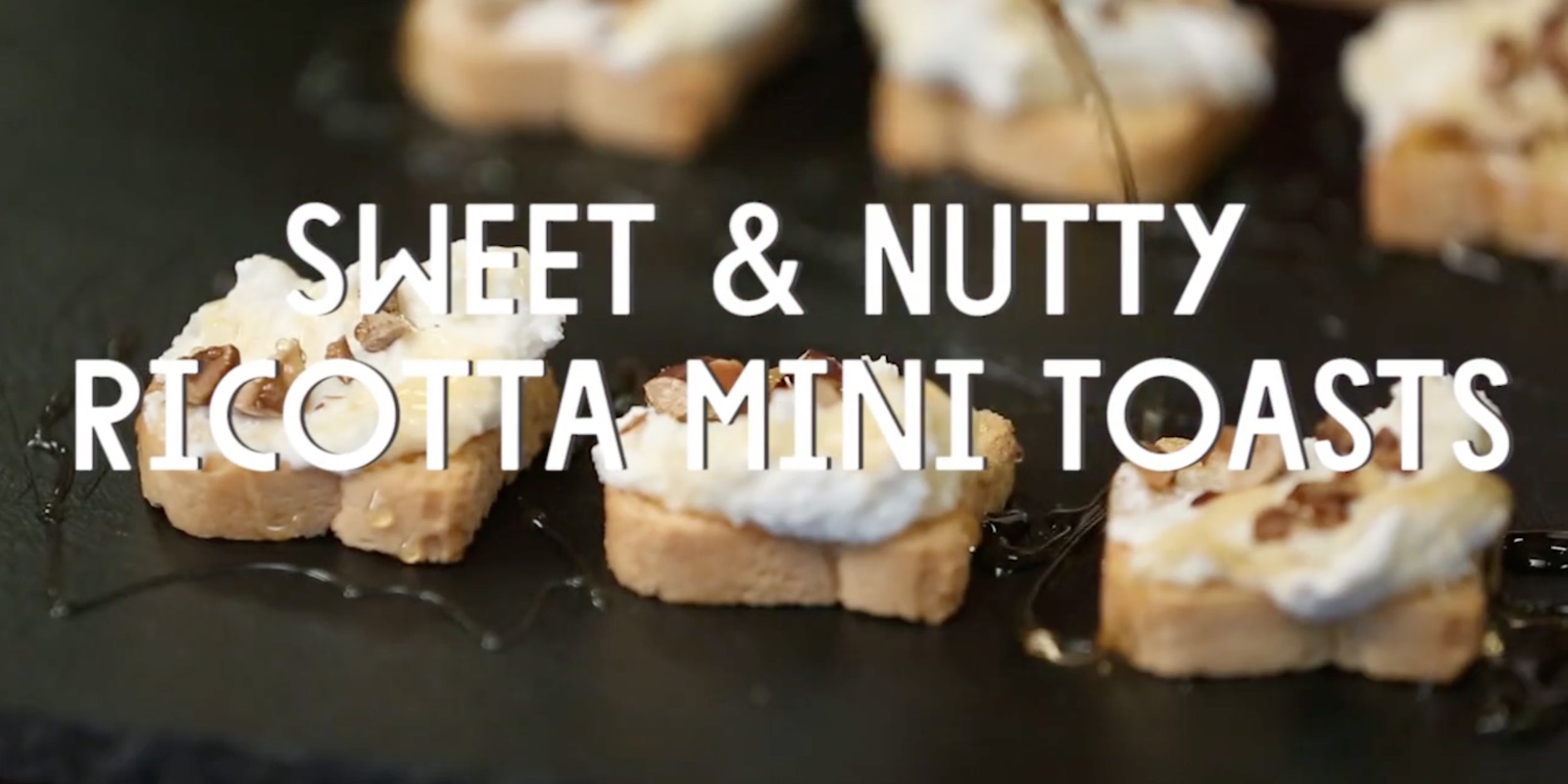 Video: Sweet & Nutty Ricotta Mini Toasts - Dish Works